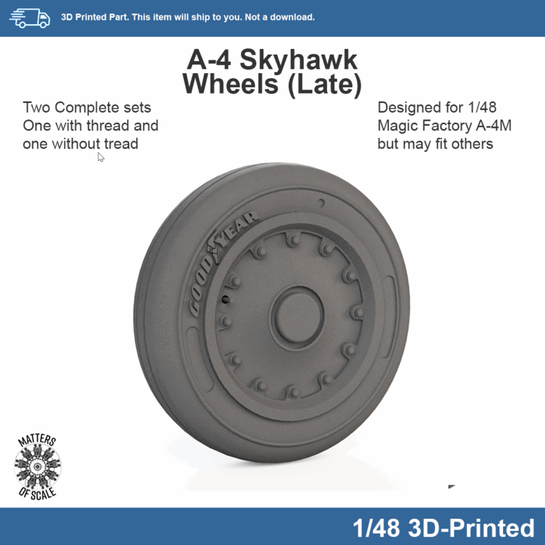 A-4 Skyhawk Wheels (Late) :: 3D Print – 2 Sets – Matters of Scale ...